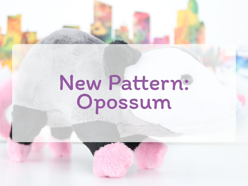 New Opossum Sewing Pattern – BeeZeeArt